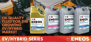 ENEOS ANNOUNCES THE EV/HYBRID SERIES PRODUCT LINE